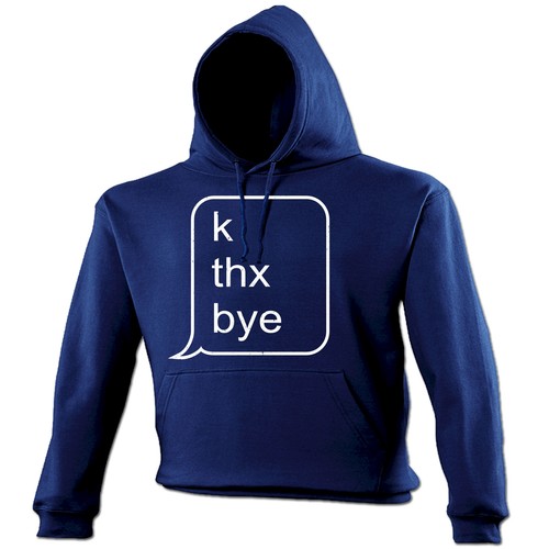 K Thx Bye Text Message HOODIE hoody birthday sarcastic teenager funny ...