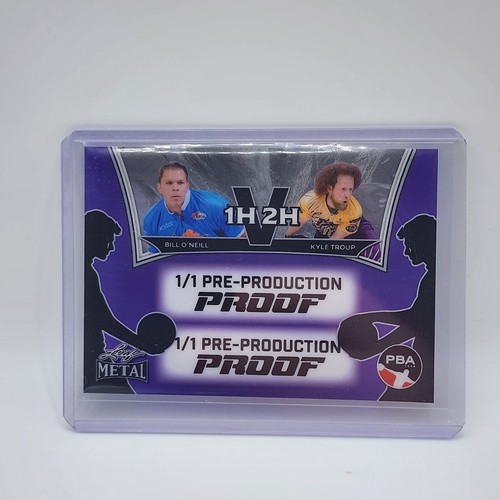 2024 Leaf Metal PBA Bowling Bill O'Neill Kyle Troup 1H V 2H Clear Proof ...
