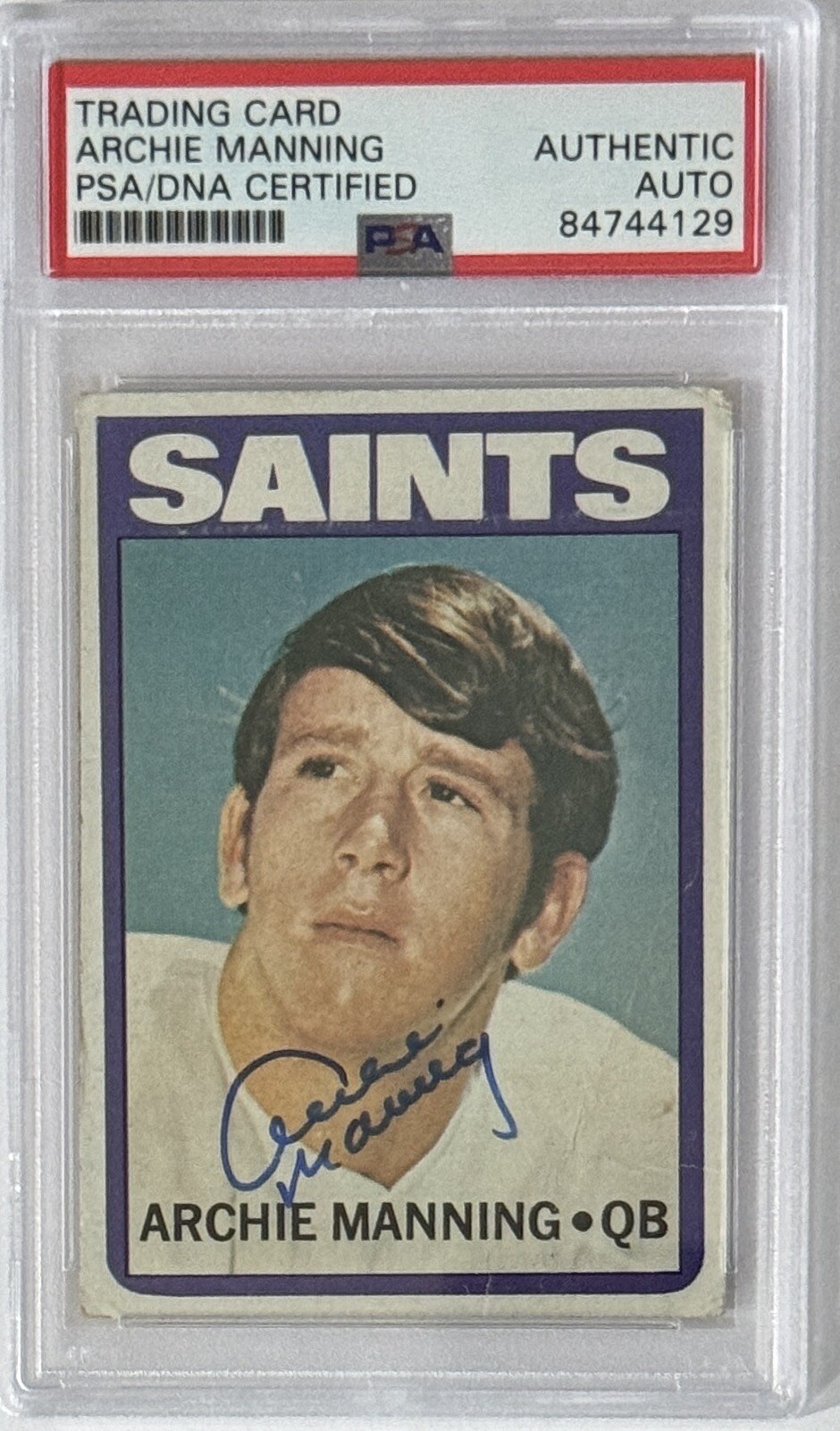 1972 72 TOPPS ARCHIE MANNING RC ROOKIE CARD SIGNED PSA DNA COA ...