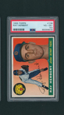 1955 Topps Ray Herbert #138 PSA 4.5 VG-EX+ Detroit Tigers CENTERED EYE ...