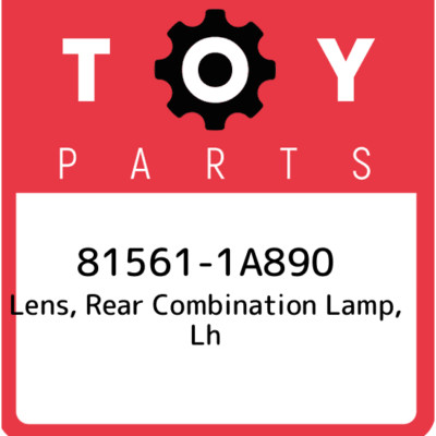 81561-1A890 Toyota Lens, rear combination lamp, lh 815611A890, New ...