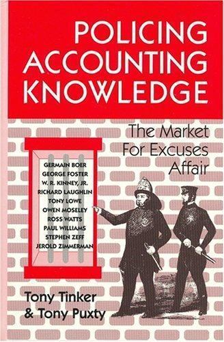 Critical Accounting Ser.: Policing Accounting Knowledge : The Market ...