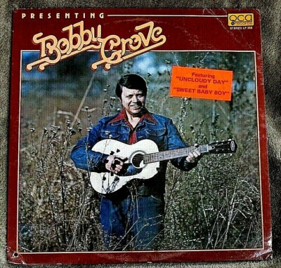 Presenting Bobby Grove 1977 QCA Records # QCA 356 RARE COUNTRY GOSPEL ...