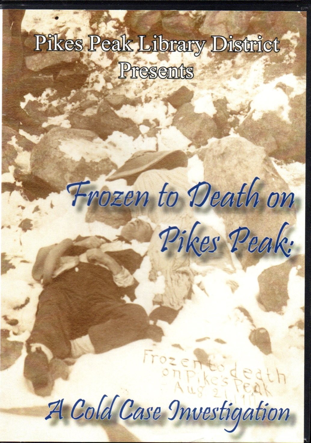 Frozen to Death on Pikes Peak: A Cold Case Investigation (2011, DVD) | eBay
