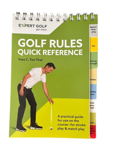 Golf Rules Quick Reference 2023 The practical guide for use on the ...