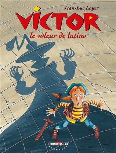 Victor, Tome 1 : Le voleur de lutins, Jean-Luc Loyer | eBay