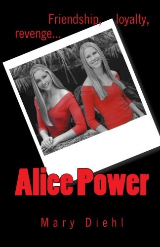 ALICE POWER By Mary Diehl **BRAND NEW** 9781449573119 | eBay