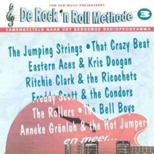 VARIOUS ARTISTS DE ROCK 'N ROLL METHODE, VOL. 3 NEW CD 8713869010135 | eBay
