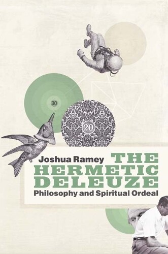 Joshua Ramey The Hermetic Deleuze (Poche) 9780822352297 | eBay