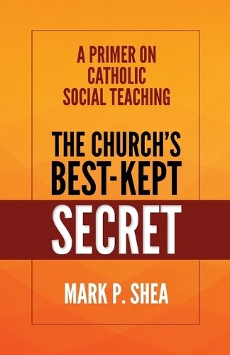 Mark Shea The Church's Best-Kept Secret (Poche) | eBay
