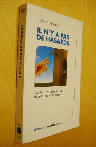 Robert Hopcke Il n'y a pas de hasards La place des coïncidences dans ...