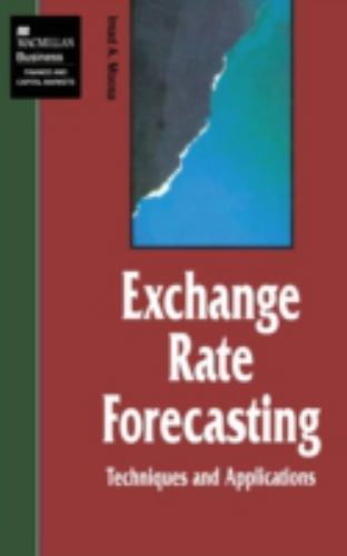 Exchange Rate Forecasting : Techniques and Applications by Imad A ...