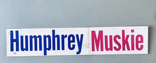 Large 1968 Hubert Humphrey Muskie Political Campaign Bumper Sticker 15 ...