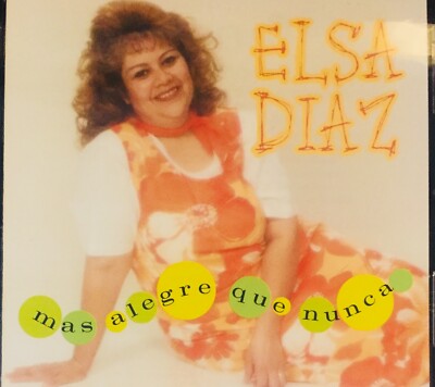 Elsa Diaz " Mas Alegre Que Nunca" Musica Cristiana | eBay