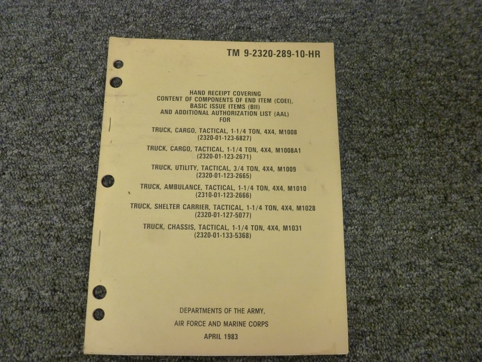 1983 Army M1008 M1008A1 M1009 M1010 M1028 M1031 Hand Receipt TM9-2320 ...