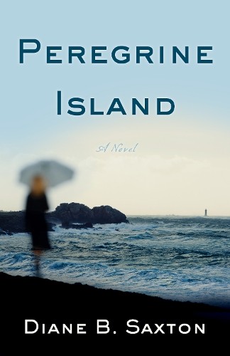 Diane B Saxton Peregrine Island (Paperback) 9781631521515| eBay