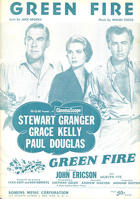 GREEN FIRE Sheet Music Grace Kelly Stewart Granger Paul Douglas Miklos ...