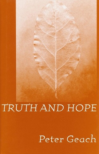 Peter Geach Truth and Hope (Tapa dura) 9780268042158 | eBay