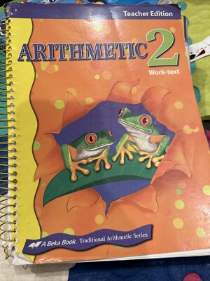 Abeka Arithmetic 2 Work Text Book Teacher Edition Spiral Bound ...