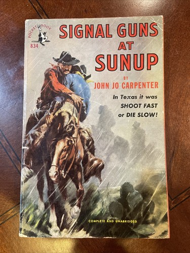 Signal Guns at Sunup by John Jo Carpenter 1951 Pocket Books #834 1st ...
