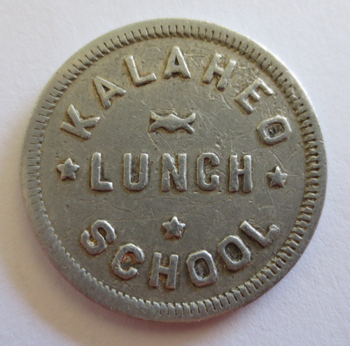 KALAHEO School LUNCH TOKEN Hawaii Kauai Hawaiian T2-94 | eBay