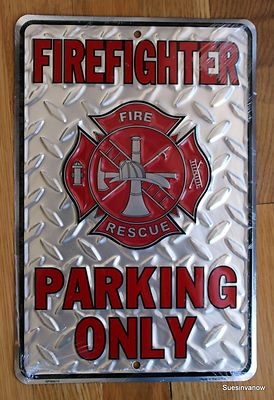 New Parking Metal Sign Firefighters Only Fire Dept Rescue 911 8" x 12 ...