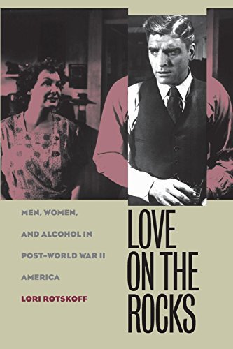 Love on the Rocks: Men, Women, and Alc... by Rotskoff, Lori Paperback ...