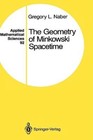 The Geometry of Minkowski Spacetime: An Introduction to the Mathematics ...