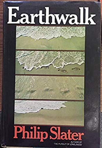 Earthwalk Philip Elliot Slater | eBay