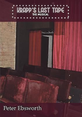 Krapp's Last Tape : The Musical by Peter Ebsworth (2016, Trade ...