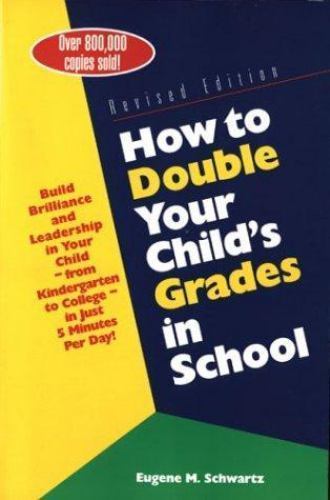 How to Double Your Child's Grades in School : Build Brilliance and ...