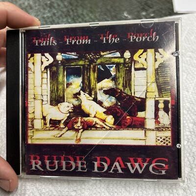 Rude Dawg Tails-From-The-Porch CD | eBay
