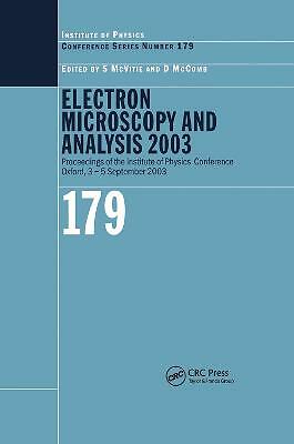 Electron Microscopy and Analysis 2003: Proceedings of the Institute of ...