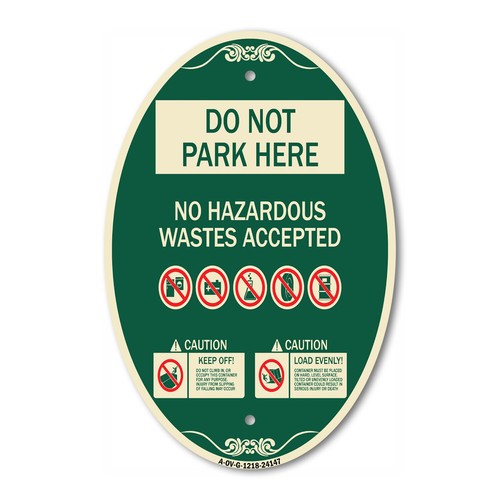 Do Not Park Here No Hazardous Waste Accepted 12" x 18" Green Aluminum ...