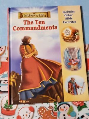 THE CHILDREN'S BIBLE, THE TEN COMMANDMENTS, HARDCOVER, 2016 | eBay