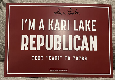 Signed Kari Lake Campaign Placard Arizona Governor Election Rare Sign ...