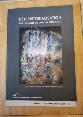 Déterritorialisation - Effet De Mode Ou Concept Pertinent ? - Albert ...