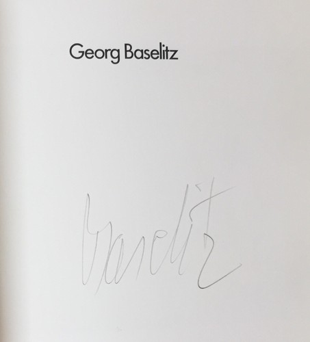 Georg Baselitz signiert Kunst Katalog handsigned Unterschrift Autogramm ...