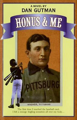 Honus & Me: A Baseball Card Adventure by Gutman, Dan | eBay