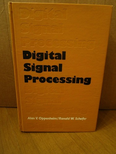 Digital Signal Processing, Alan Oppenheim, Ronald Schafer - vintage ...