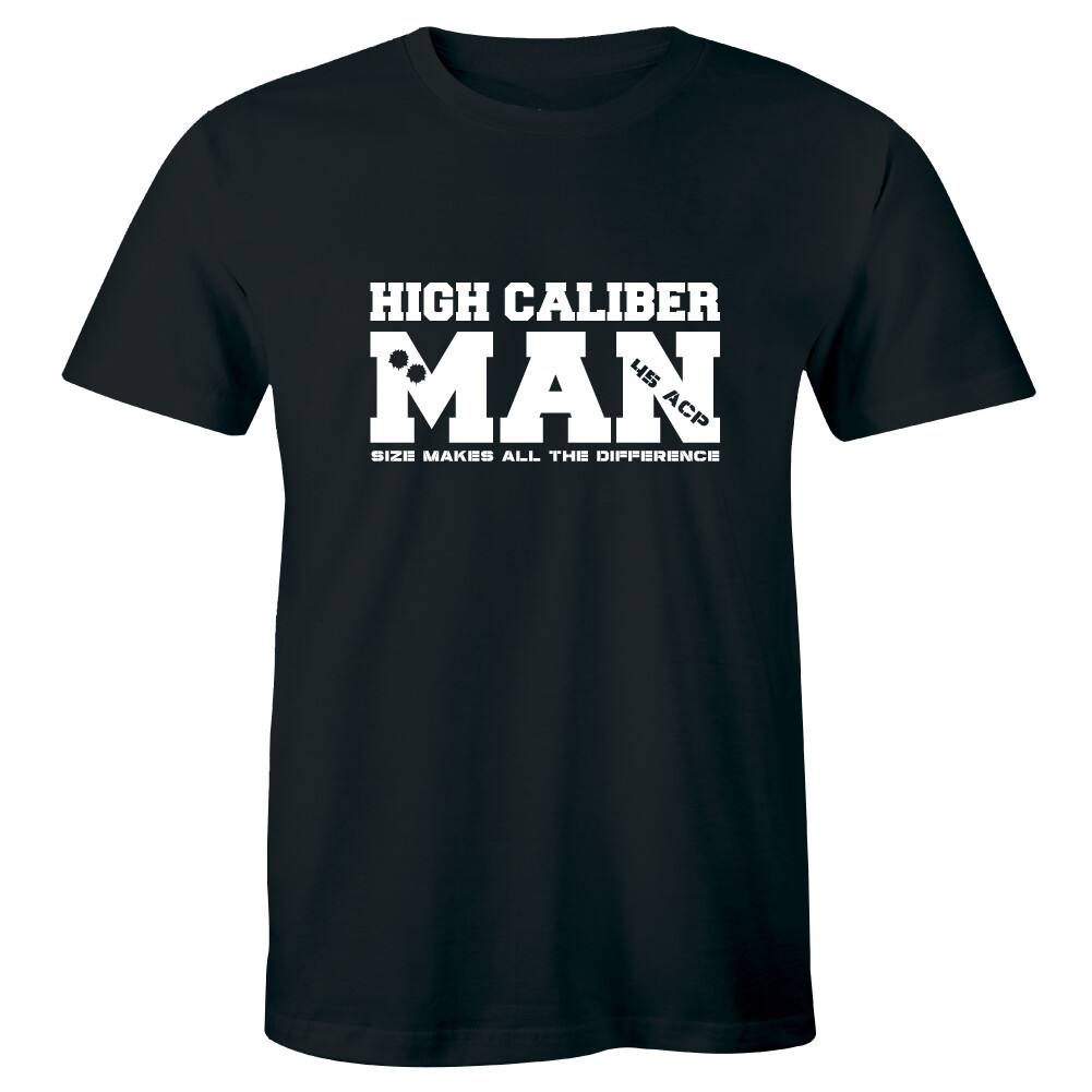 High Caliber Man 45 Acp Size Makes All The Difference 2nd Amendment Pro ...