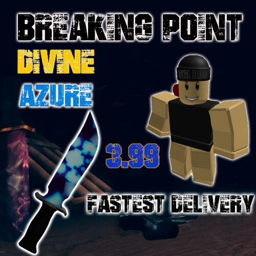 *CHEAP* RESTOCKED ROBLOX BREAKING POINT CHEAP DIVINE AZURES (READ DESC ...