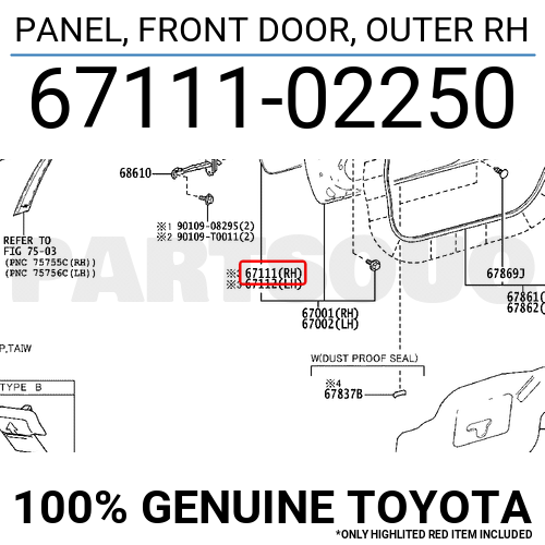 6711102250 Genuine Toyota PANEL, FRONT DOOR, OUTER RH 67111-02250 | eBay