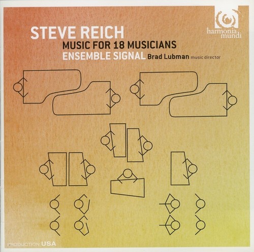 STEVE REICH music for 18 musicians ENSEMBLE SIGNAL , BRAD LUBMAN / CD ...