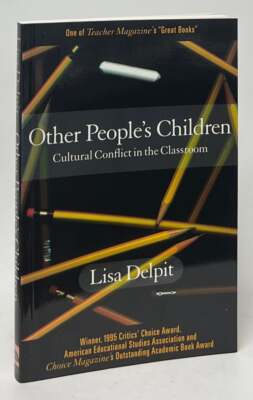 Lisa Delpit / Other People's Children Cultural Conflict in the ...