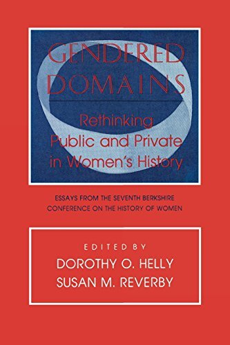 Gendered Domains: Rethinking Public and Private in Women's Histo ...