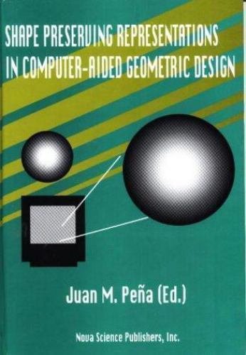 Shape Preserving Representations in Computer-Aided Geometric Design by ...