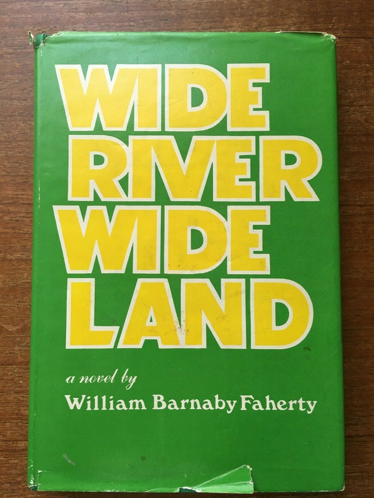 WIDE RIVER WIDE LAND by William Barnaby Faherty: 1976 Hardcover | eBay