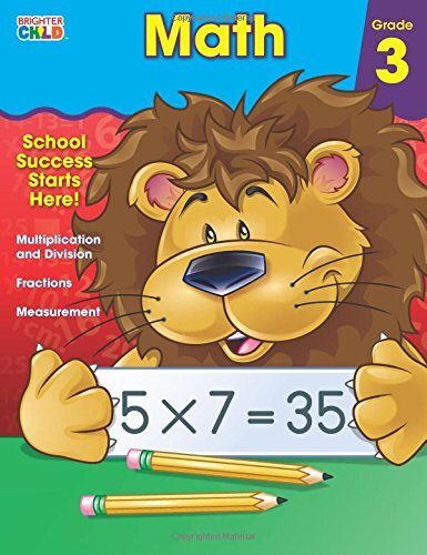 MATH WORKBOOK, GRADE 3 (BRIGHTER CHILD: GRADES 3) By Carson-dellosa ...