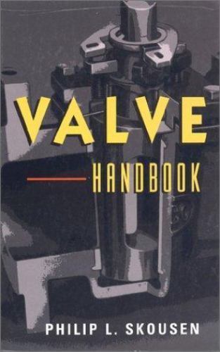 Valve Handbook by Philip L. Skousen (1997, Hardcover) for sale online ...